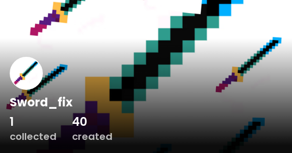 Sword_fix - Perfil | OpenSea Sword_fix - Perfil | OpenSea