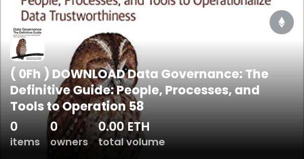 ( 0Fh ) DOWNLOAD Data Governance: The Definitive Guide: People ... ( 0Fh ) DOWNLOAD Data Governance: The Definitive Guide: People ...