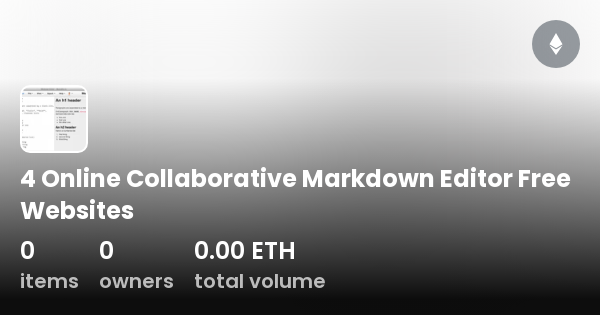 4 Online Collaborative Markdown Editor Free Websites - Collection | OpenSea 4 Online Collaborative Markdown Editor Free Websites - Collection | OpenSea