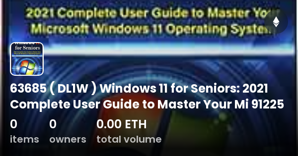 63685 ( DL1W ) Windows 11 for Seniors: 2021 Complete User Guide to ... 63685 ( DL1W ) Windows 11 for Seniors: 2021 Complete User Guide to ...