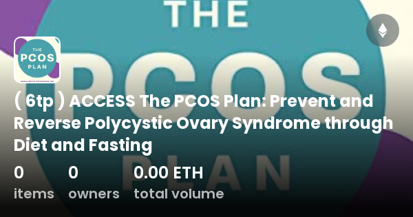 6tp Access The Pcos Plan Prevent And Reverse Polycystic Ovary