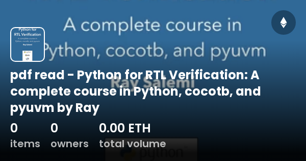 Pdf Read Python For Rtl Verification A Complete Course In Python Cocotb And Pyuvm By Ray