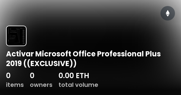Activar Microsoft Office Professional Plus 2019 ((EXCLUSIVE ... Activar Microsoft Office Professional Plus 2019 ((EXCLUSIVE ...