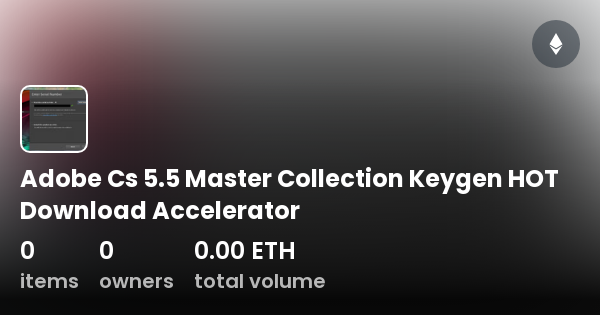 Adobe Cs 5.5 Master Collection Keygen HOT Download Accelerator ... Adobe Cs 5.5 Master Collection Keygen HOT Download Accelerator ...