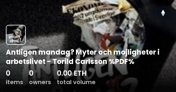 Antligen mandag? Myter och mojligheter i arbetslivet - Torild Carlsson ... Antligen mandag? Myter och mojligheter i arbetslivet - Torild Carlsson ...