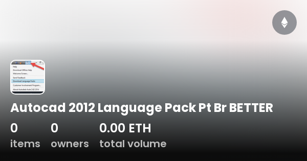 Autocad 2012 Language Pack Pt Br BETTER - Collection | OpenSea Autocad 2012 Language Pack Pt Br BETTER - Collection | OpenSea