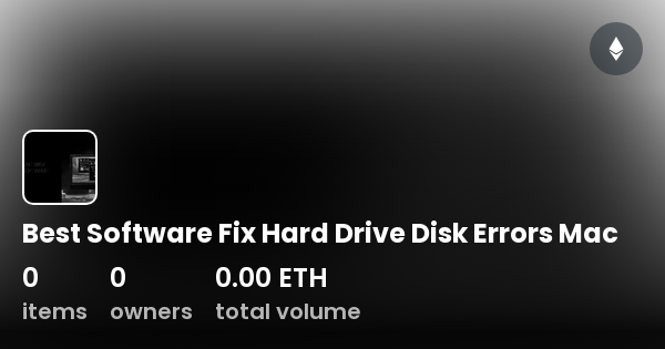 Best Software Fix Hard Drive Disk Errors Mac - Collection | OpenSea Best Software Fix Hard Drive Disk Errors Mac - Collection | OpenSea