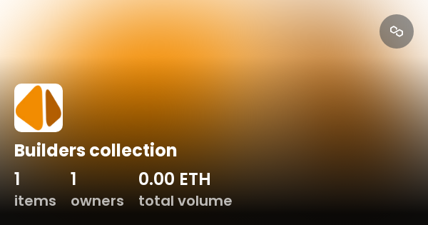 Builders collection - Collection | OpenSea Builders collection - Collection | OpenSea