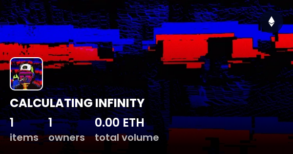 Calculating Infinity Collection Opensea
