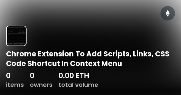 Chrome Extension To Add Scripts Links Css Code Shortcut In Context