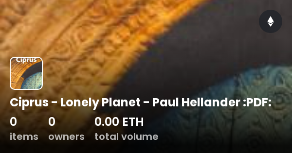 Ciprus - Lonely Planet - Paul Hellander :PDF: - Collection | OpenSea Ciprus - Lonely Planet - Paul Hellander :PDF: - Collection | OpenSea
