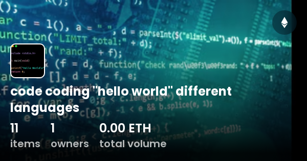 Code Coding Hello World Different Languages Collection Opensea