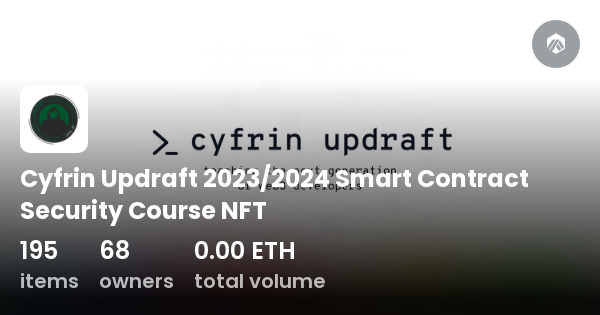 Cyfrin Updraft 20232024 Smart Contract Security Course Nft Collection Opensea