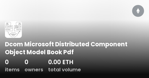 Dcom Microsoft Distributed Component Object Model Book Pdf - Collection ... Dcom Microsoft Distributed Component Object Model Book Pdf - Collection ...