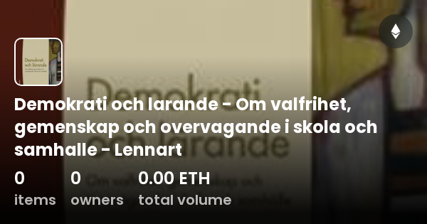 Demokrati och larande - Om valfrihet, gemenskap och overvagande i skola ... Demokrati och larande - Om valfrihet, gemenskap och overvagande i skola ...
