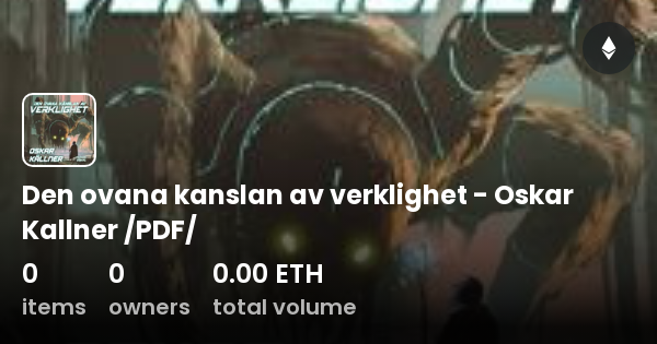 Den ovana kanslan av verklighet - Oskar Kallner /PDF/ - Collection ... Den ovana kanslan av verklighet - Oskar Kallner /PDF/ - Collection ...