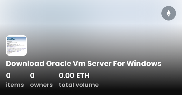 Download Oracle Vm Server For Windows Collection Opensea