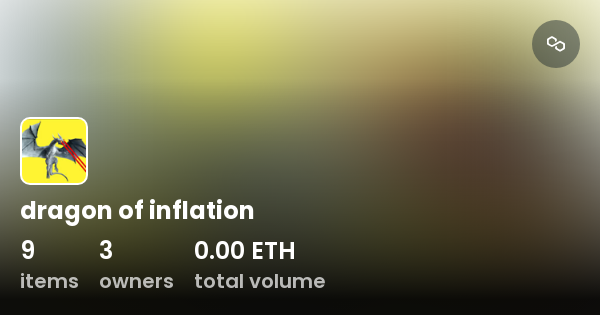 Dragon Of Inflation Collection Opensea