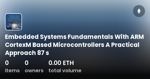 Embedded Systems Fundamentals With ARM CortexM Based Microcontrollers A ... Embedded Systems Fundamentals With ARM CortexM Based Microcontrollers A ...