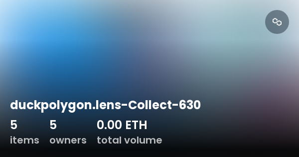 duckpolygon.lens-Collect-630 - Collection | OpenSea duckpolygon.lens-Collect-630 - Collection | OpenSea