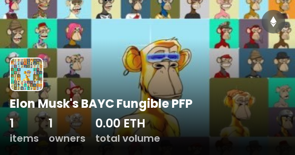 Elon Musk's BAYC Fungible PFP - Collection | OpenSea Elon Musk's BAYC Fungible PFP - Collection | OpenSea