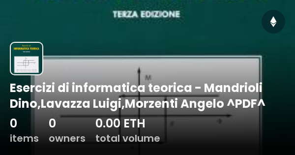 Esercizi di informatica teorica - Mandrioli Dino,Lavazza Luigi,Morzenti ... Esercizi di informatica teorica - Mandrioli Dino,Lavazza Luigi,Morzenti ...