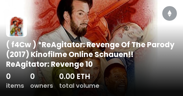 F4cw Reagitator Revenge Of The Parody 2017 Kinofilme Online