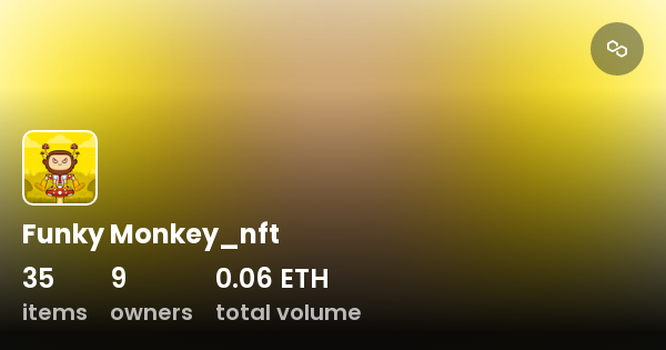 Funky Monkey_nft - Collection | OpenSea Funky Monkey_nft - Collection | OpenSea