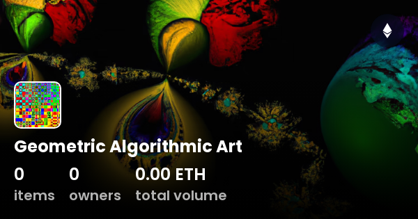 Geometric Algorithmic Art - Collection | OpenSea Geometric Algorithmic Art - Collection | OpenSea