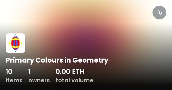Primary Colours in Geometry - Collection | OpenSea Primary Colours in Geometry - Collection | OpenSea
