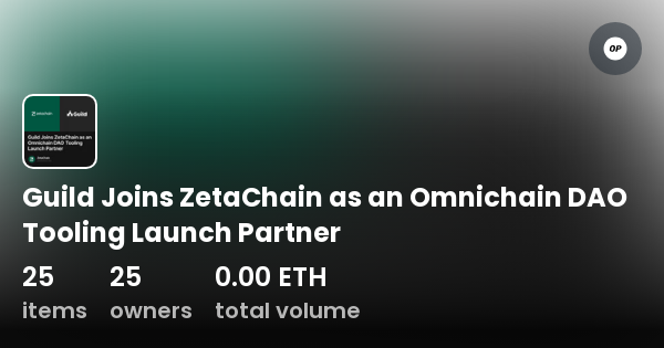 Guild Joins ZetaChain as an Omnichain DAO Tooling Launch Partner ... Guild Joins ZetaChain as an Omnichain DAO Tooling Launch Partner ...