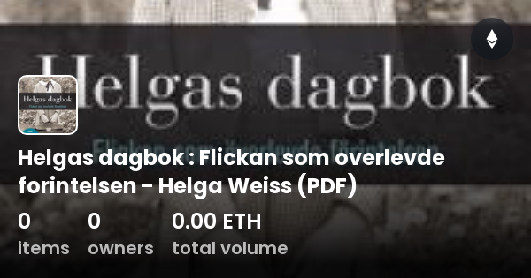 Helgas dagbok : Flickan som overlevde forintelsen - Helga Weiss (PDF ... Helgas dagbok : Flickan som overlevde forintelsen - Helga Weiss (PDF ...