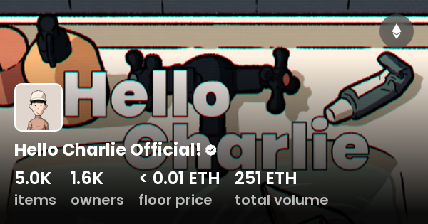 Hello Charlie Official! - Collection | OpenSea Hello Charlie Official! - Collection | OpenSea