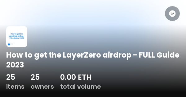 How to get the LayerZero airdrop - FULL Guide 2023 - Collection | OpenSea How to get the LayerZero airdrop - FULL Guide 2023 - Collection | OpenSea