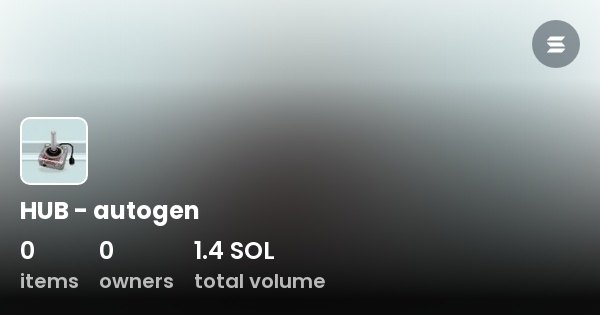 HUB - autogen - Collection | OpenSea HUB - autogen - Collection | OpenSea