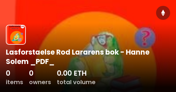 Lasforstaelse Rod Lararens bok - Hanne Solem _PDF_ - Collection | OpenSea Lasforstaelse Rod Lararens bok - Hanne Solem _PDF_ - Collection | OpenSea
