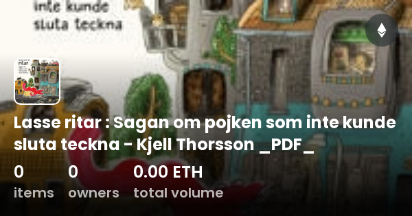 Lasse ritar : Sagan om pojken som inte kunde sluta teckna - Kjell ... Lasse ritar : Sagan om pojken som inte kunde sluta teckna - Kjell ...