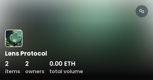 Lens Protocol - Collection | OpenSea Lens Protocol - Collection | OpenSea