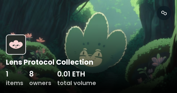 Lens Protocol Collection - Collection | OpenSea Lens Protocol Collection - Collection | OpenSea