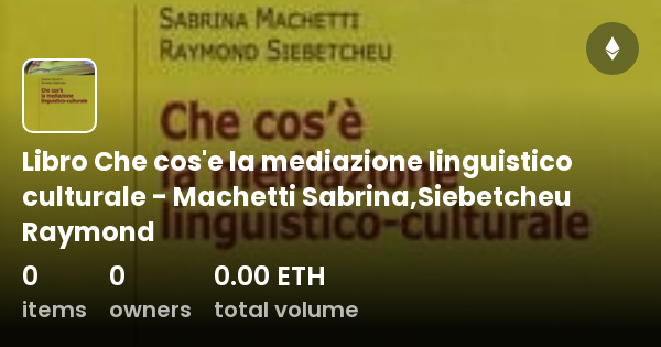 Libro Che cos'e la mediazione linguistico culturale - Machetti Sabrina ... Libro Che cos'e la mediazione linguistico culturale - Machetti Sabrina ...