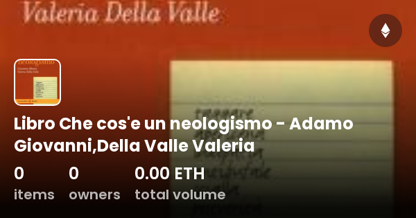 Libro Che cos'e un neologismo - Adamo Giovanni,Della Valle Valeria ... Libro Che cos'e un neologismo - Adamo Giovanni,Della Valle Valeria ...
