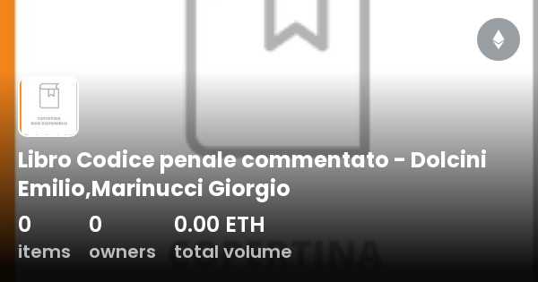 Libro Codice penale commentato - Dolcini Emilio,Marinucci Giorgio ... Libro Codice penale commentato - Dolcini Emilio,Marinucci Giorgio ...