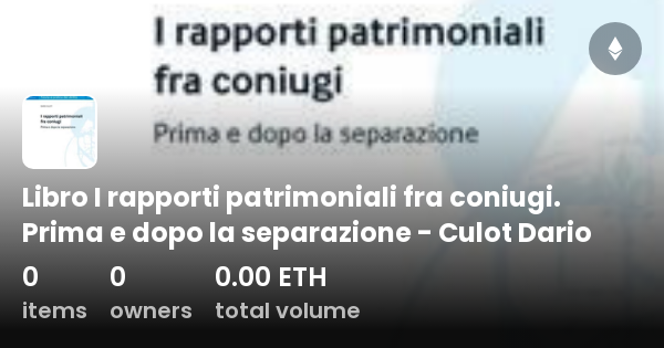 Libro I rapporti patrimoniali fra coniugi. Prima e dopo la separazione ... Libro I rapporti patrimoniali fra coniugi. Prima e dopo la separazione ...