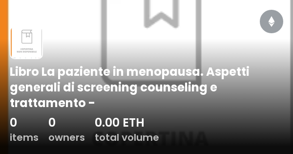 Libro La paziente in menopausa. Aspetti generali di screening ... Libro La paziente in menopausa. Aspetti generali di screening ...