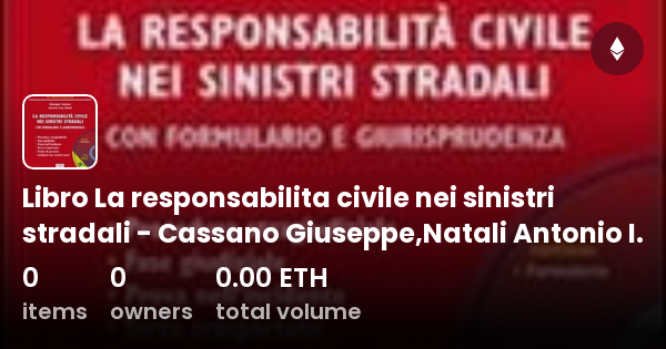 Libro La responsabilita civile nei sinistri stradali - Cassano Giuseppe ... Libro La responsabilita civile nei sinistri stradali - Cassano Giuseppe ...