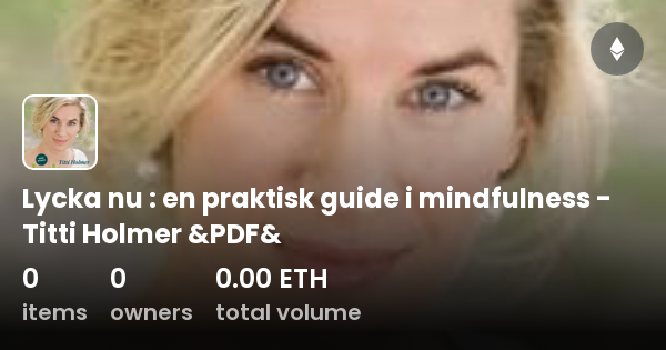 Lycka nu : en praktisk guide i mindfulness - Titti Holmer &PDF ... Lycka nu : en praktisk guide i mindfulness - Titti Holmer &PDF ...