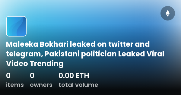 Maleeka Bokhari leaked on twitter and telegram, Pakistani politician ... Maleeka Bokhari leaked on twitter and telegram, Pakistani politician ...
