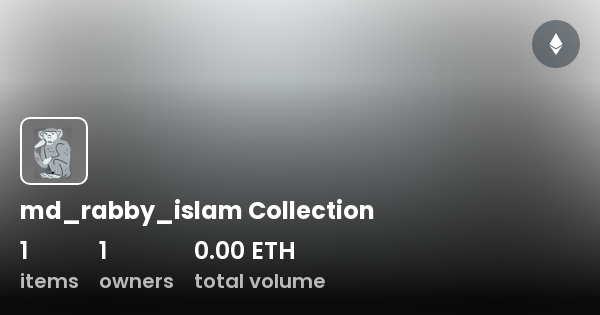 md_rabby_islam Collection - Collection | OpenSea md_rabby_islam Collection - Collection | OpenSea