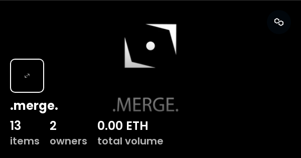 Merge Collection Opensea