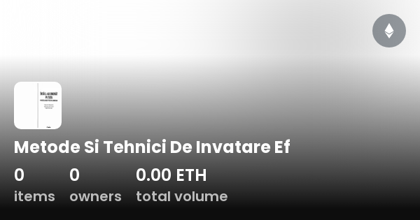 Metode Si Tehnici De Invatare Ef - Collection | OpenSea Metode Si Tehnici De Invatare Ef - Collection | OpenSea